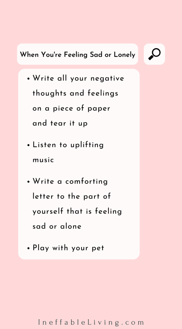 When You’re Feeling Sad or Lonely