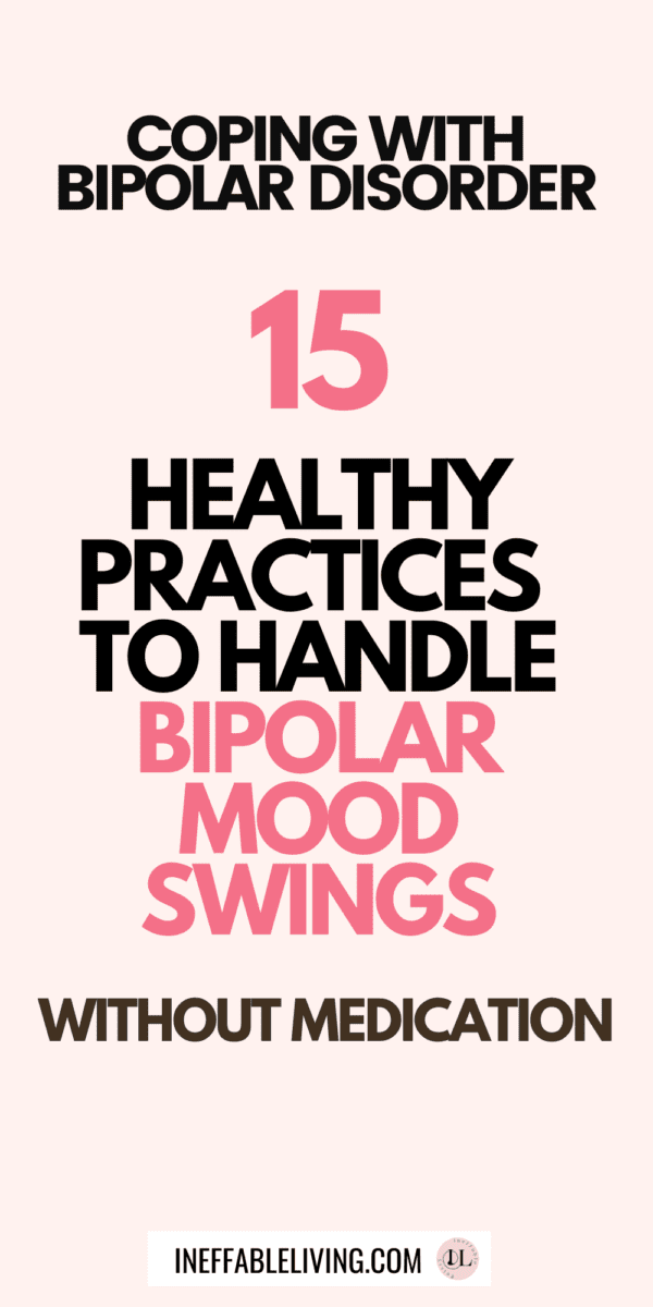 Coping With Bipolar Disorder 15 Healthy Practices to Handle Bipolar ...
