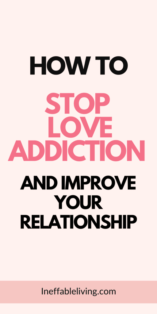 Love Addiction Test (& How To Stop Love Addiction In 5 Proven Steps)