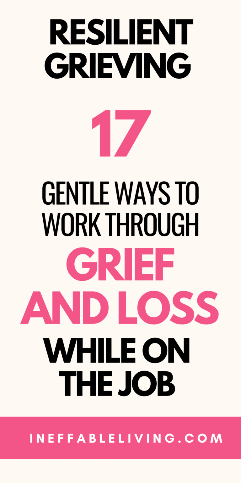 Resilient Grieving 17 Gentle Ways to Work Through Grief and loss While ...