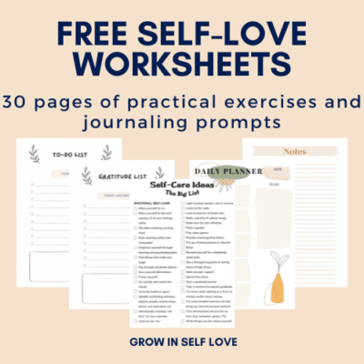 How To Start A Self Love Journey? (+FREE Self-Love Worksheets)