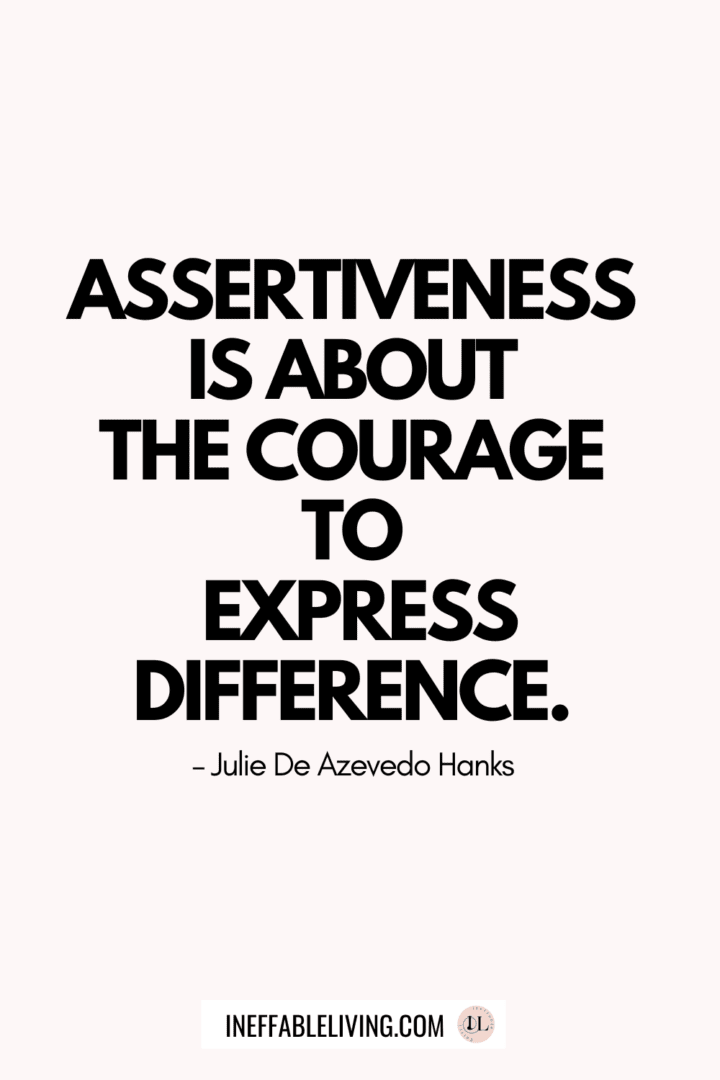 Top 65 Assertiveness Quotes