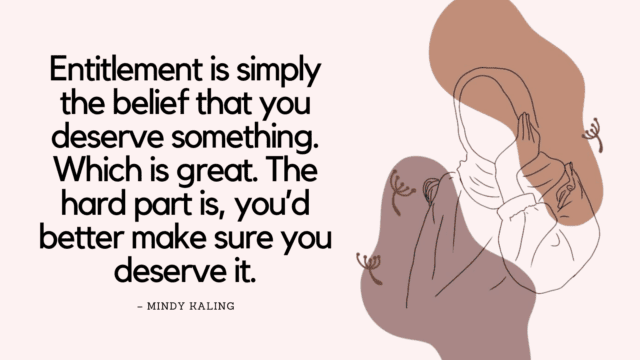Top 50 Entitlement Quotes
