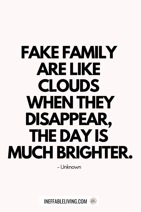 Top 50 Fake Family Quotes That Will Help You Cope With Two-Faced Relatives