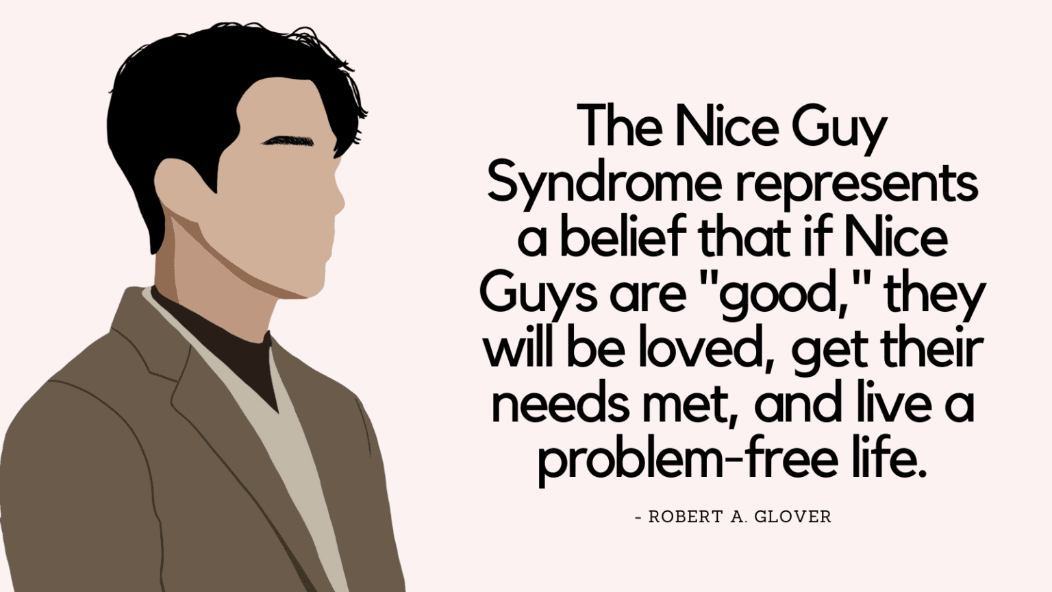 How to Stop Being a Nice Guy? 19 Practical Strategies