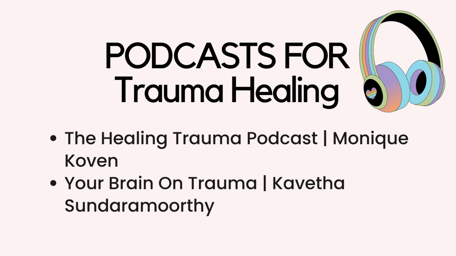 Post Trauma Resources (Information, Worksheets & Handouts, Podcasts ...