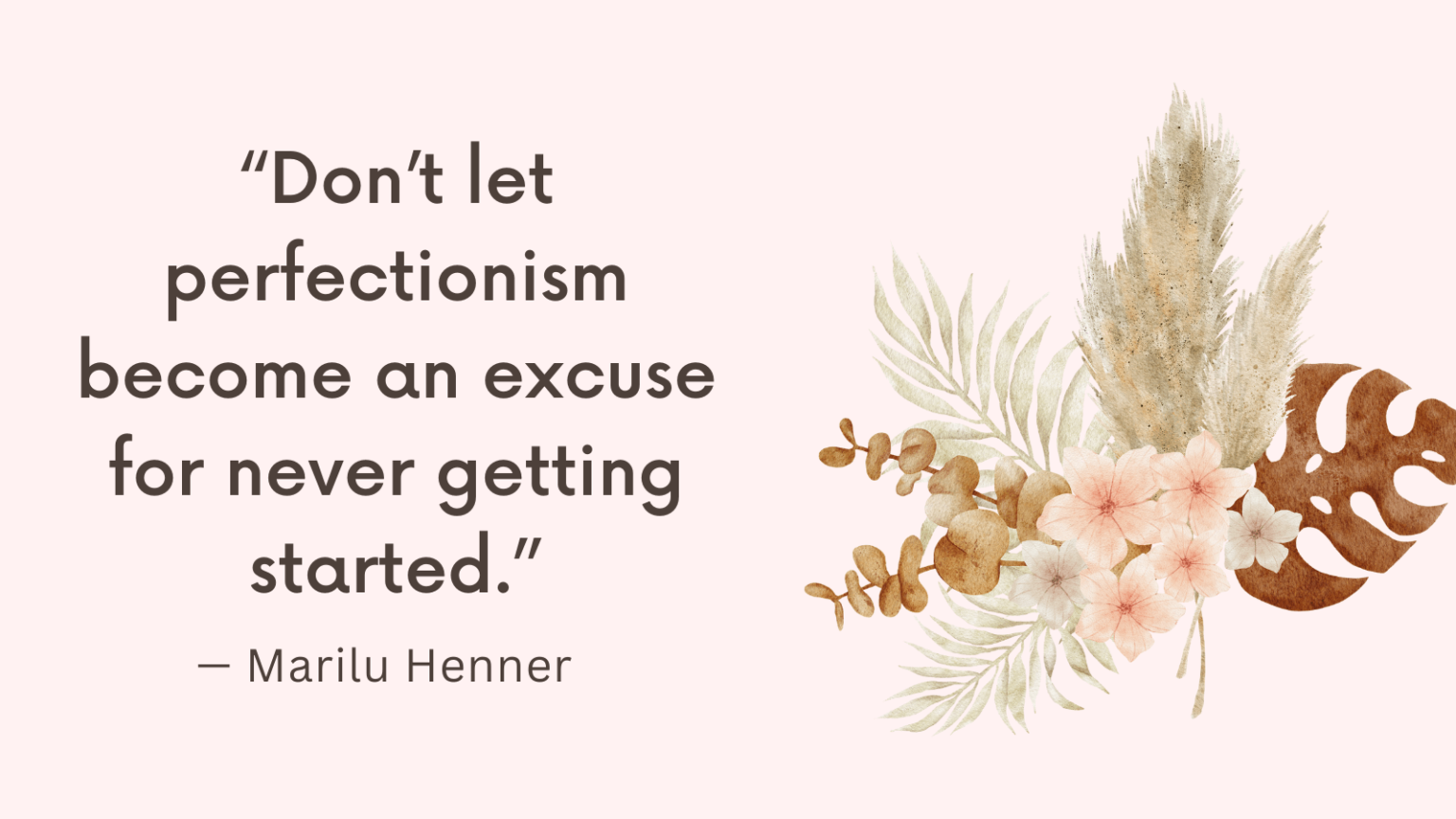 Best 130 Perfectly Imperfect Quotes