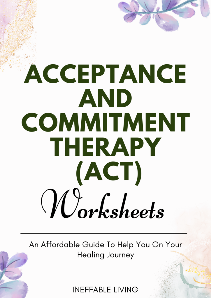 Acceptance and Commitment Therapy (ACT) Worksheets